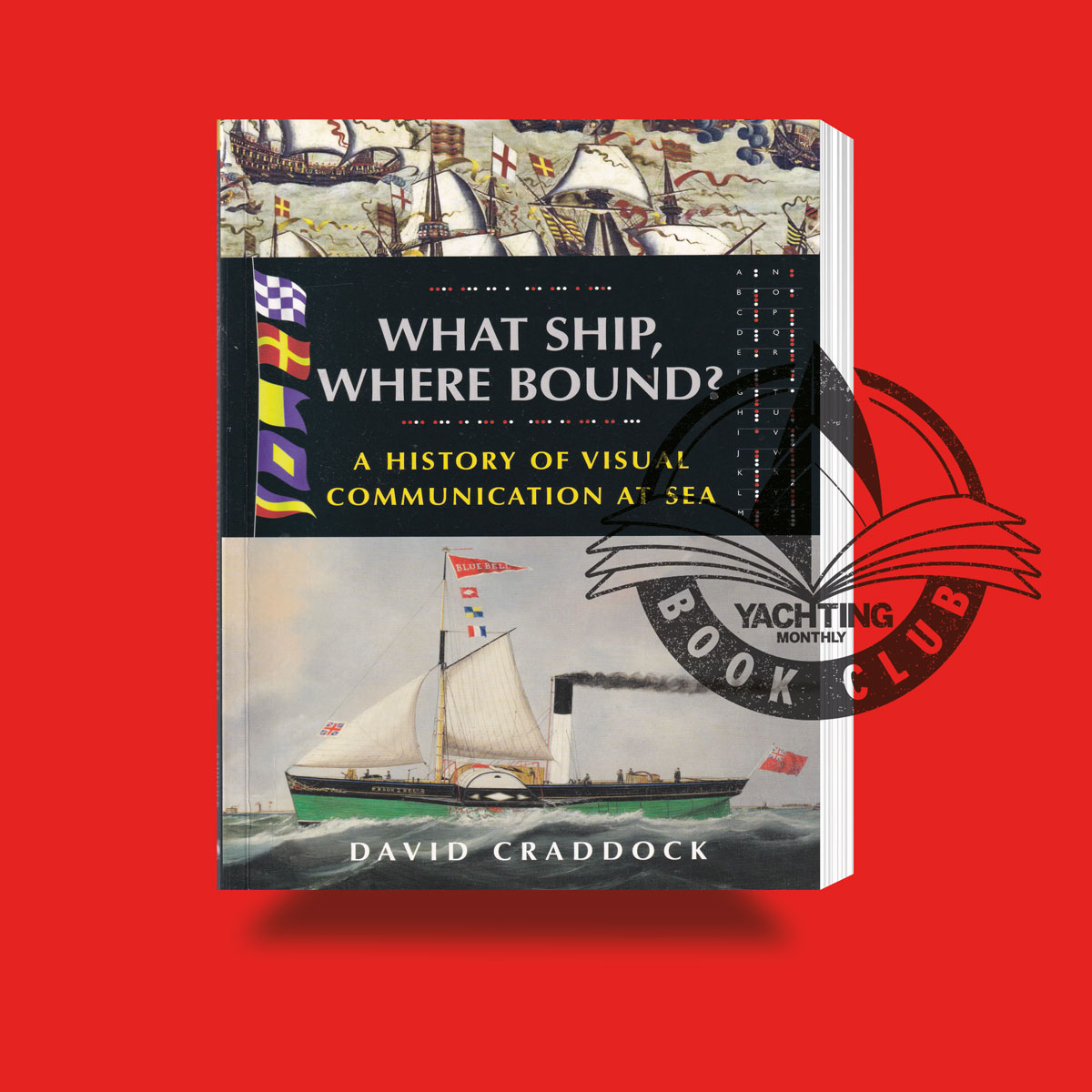 What Ship, Where Bound? Book review - Yachting Monthly