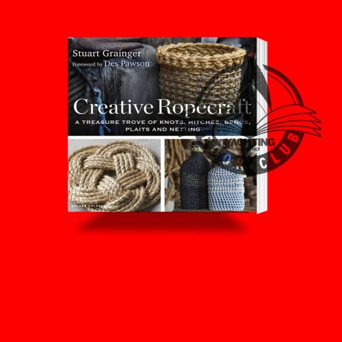 Creative Ropecraft: Book review - Yachting Monthly