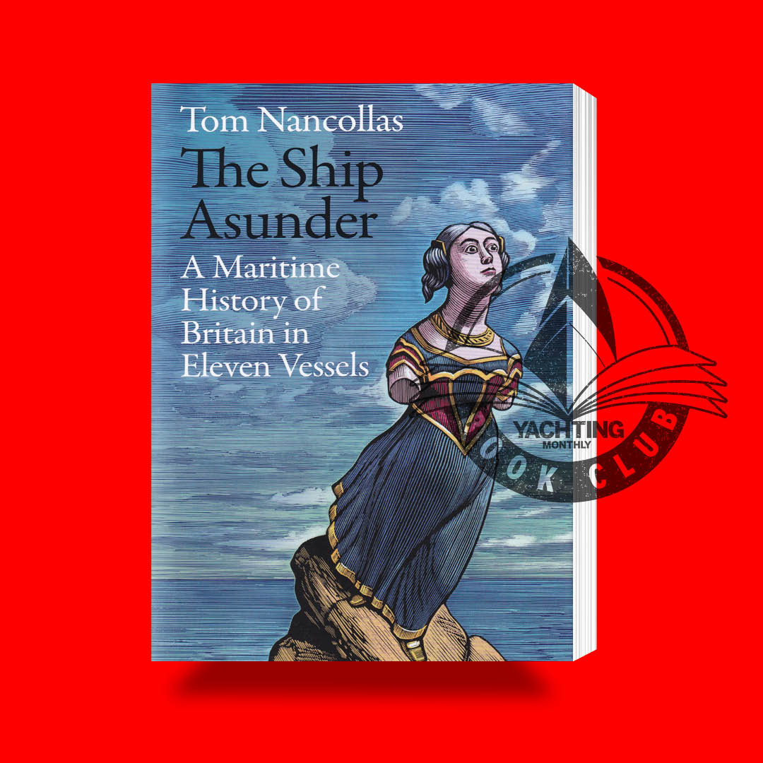The Ship Asunder: Book Review - Yachting Monthly