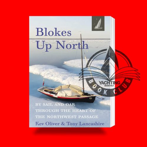 Blokes up North: book review - Yachting Monthly