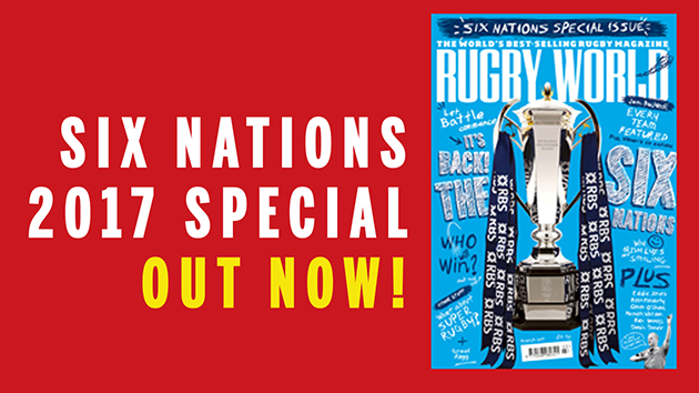 Why you need Rugby World magazine's Six Nations special