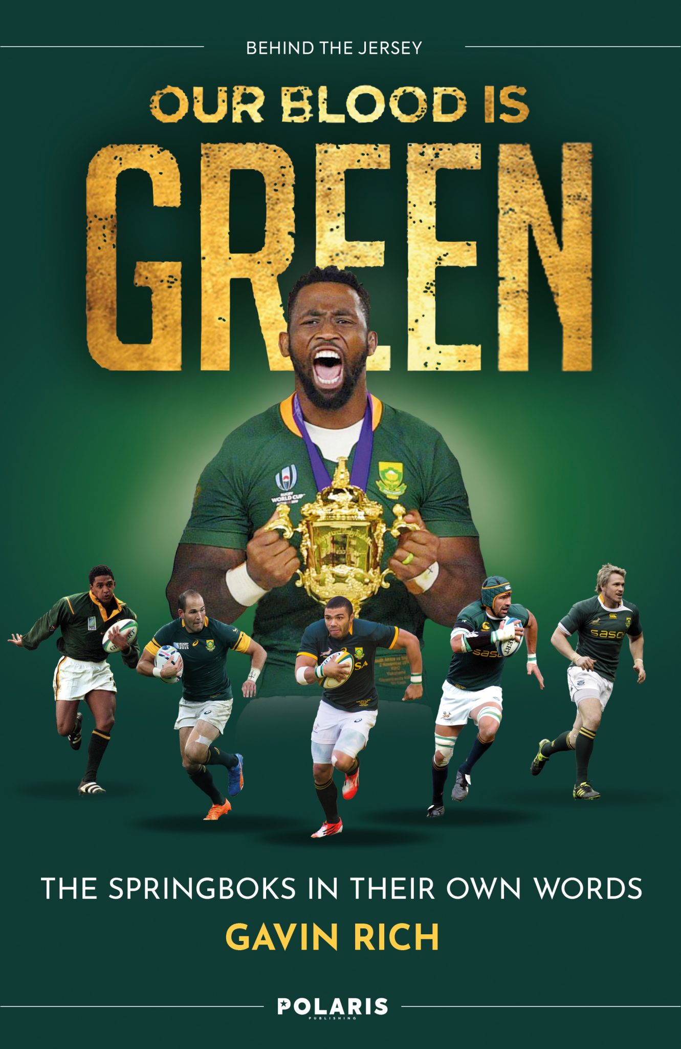 Our Blood is Green – the Springboks in their own words