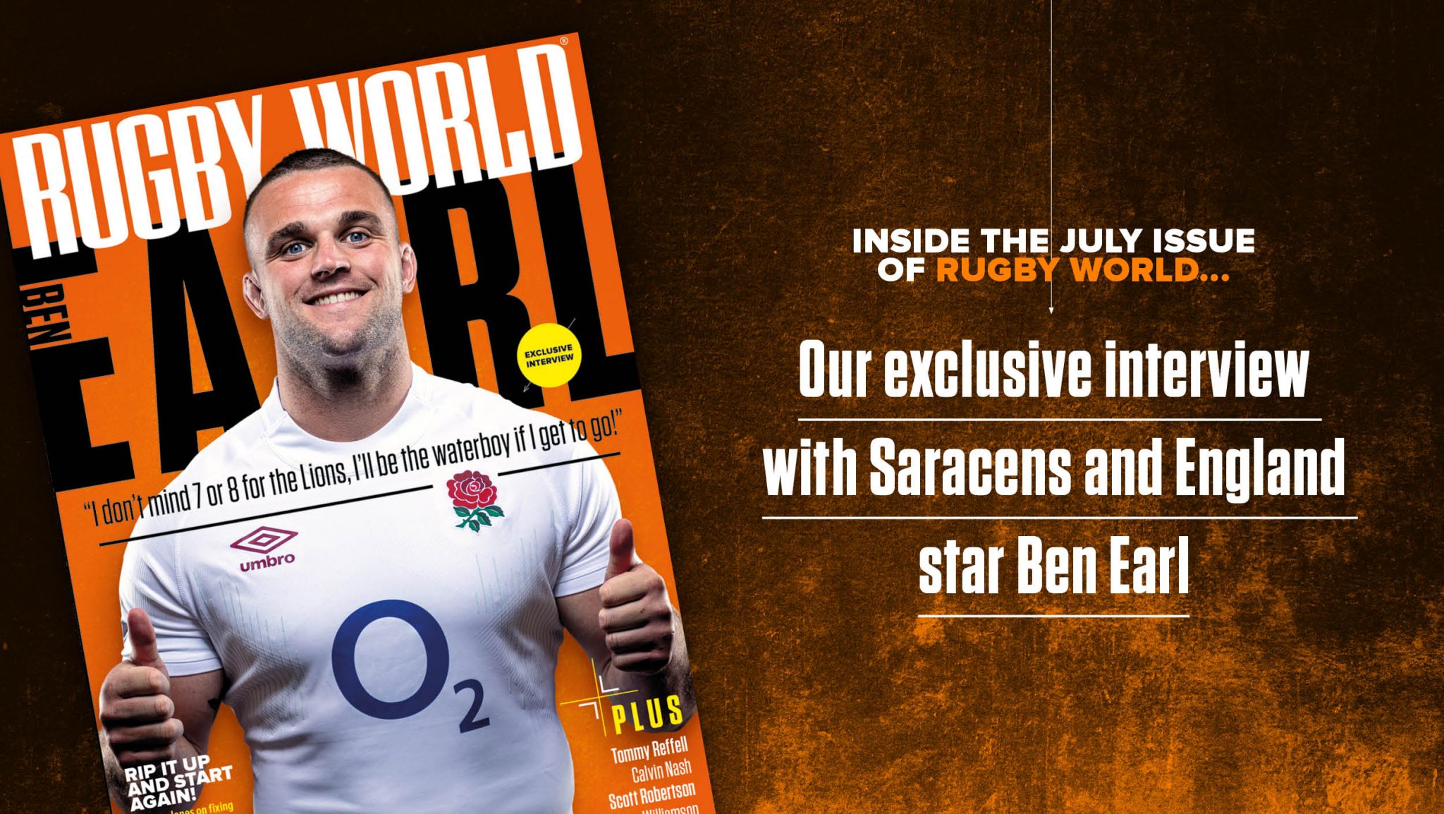 Saracens and England star Ben Earl headlines Rugby World July issue